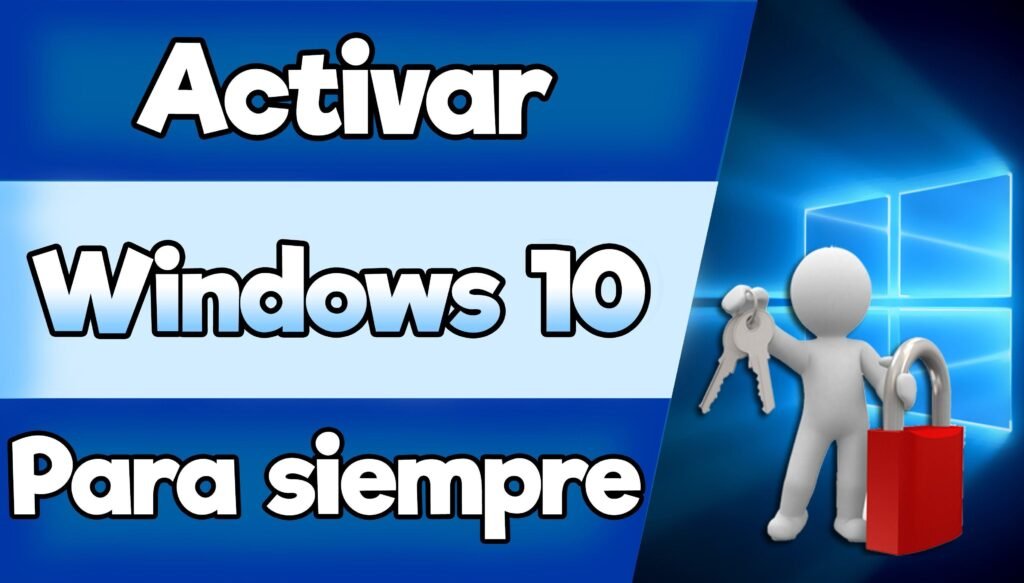 como activar windows 10 para siempre - Your Web Space